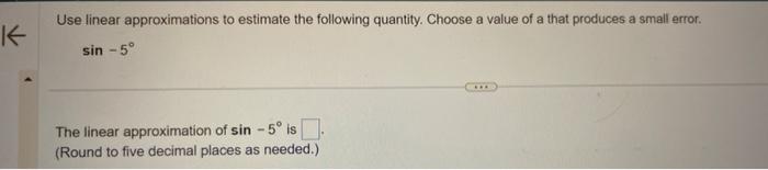 Solved Use linear approximations to estimate the following | Chegg.com