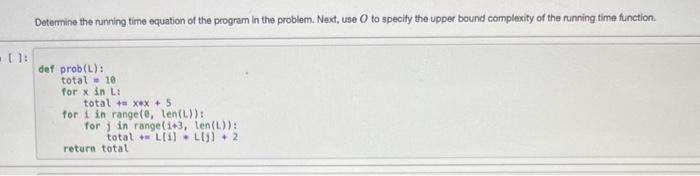 Solved Determine the running time equation of the program in | Chegg.com
