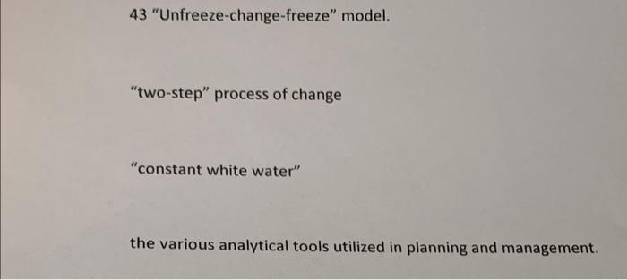 Solved 43 "Unfreeze-change-freeze" model. "two-step" process | Chegg.com