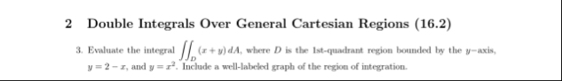 2 ﻿Double Integrals Over General Cartesian Regions | Chegg.com