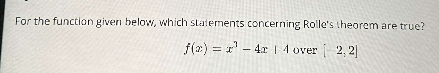 Solved For the function given below, which statements | Chegg.com