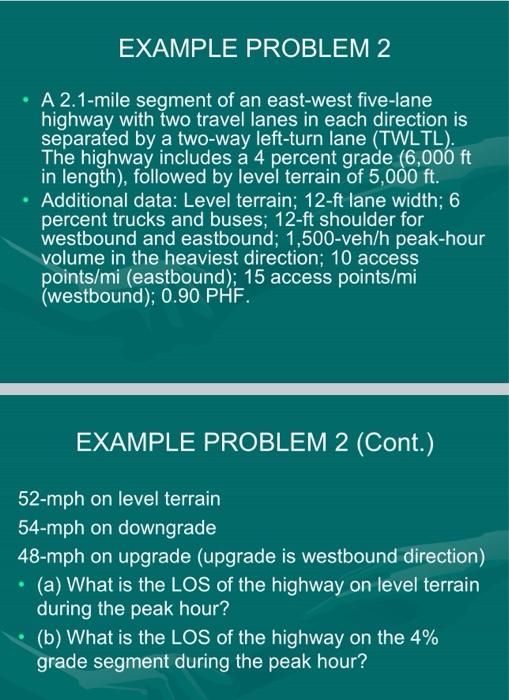Solved EXAMPLE PROBLEM 2 - A 2.1-mile segment of an | Chegg.com