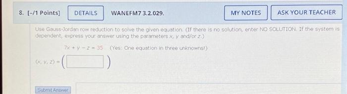 Use Gauss-Jordan fow reduction to solve the given | Chegg.com