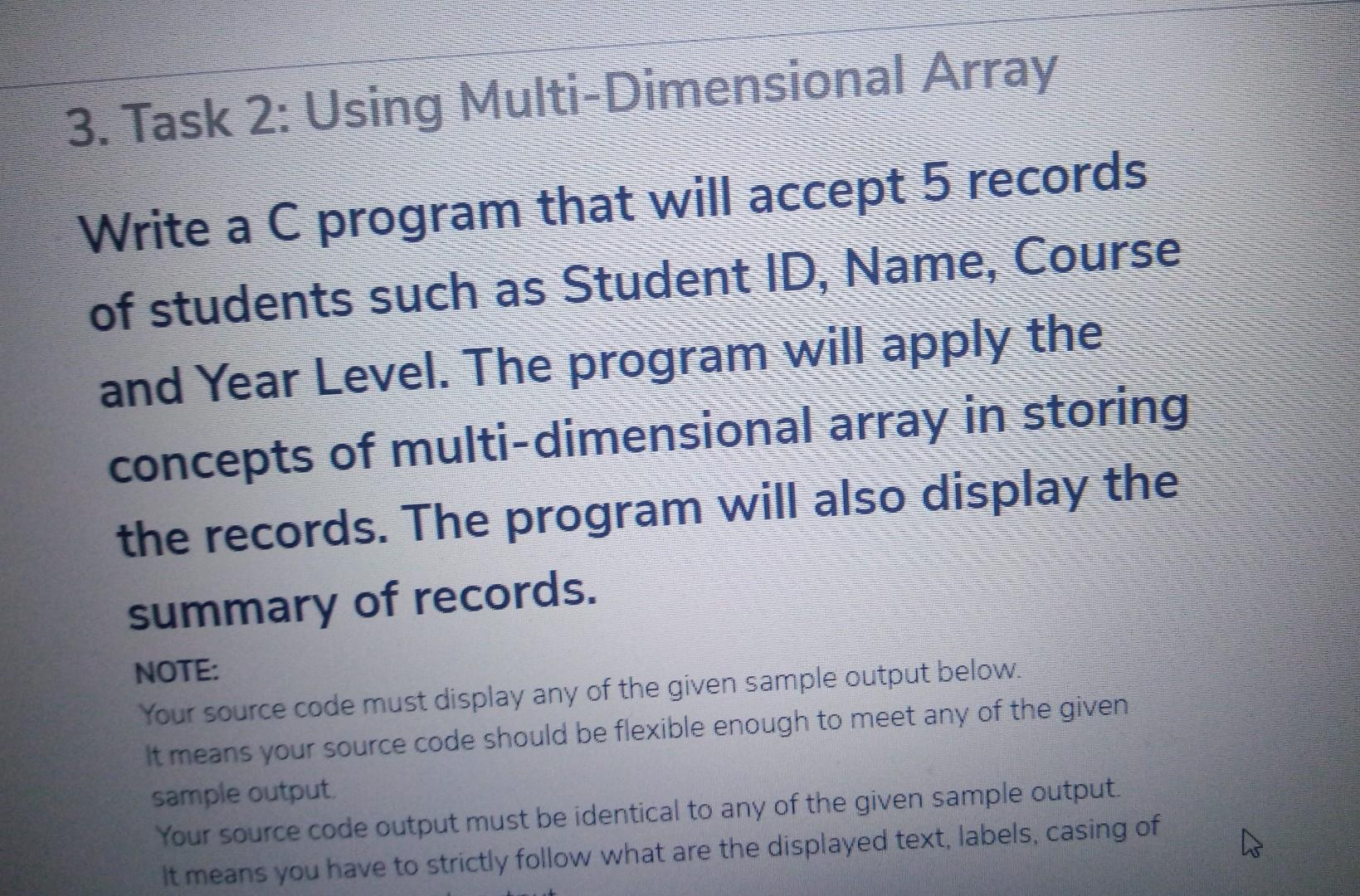 Solved 3 Task 2 Using Multi Dimensional Array Write A C