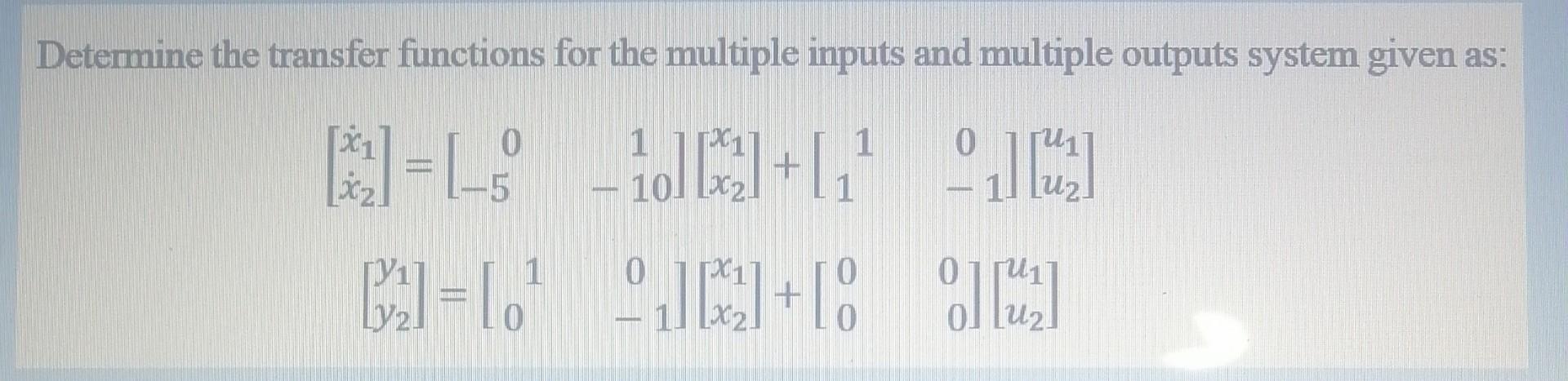 Solved Determine the transfer functions for the multiple | Chegg.com
