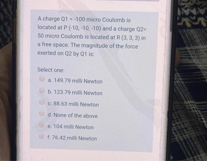 Solved A charge Q1 = -100 micro Coulomb is located at P | Chegg.com