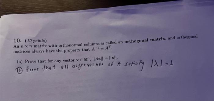 Solved 10. (10 points) An n×n matrix with orthonormal | Chegg.com