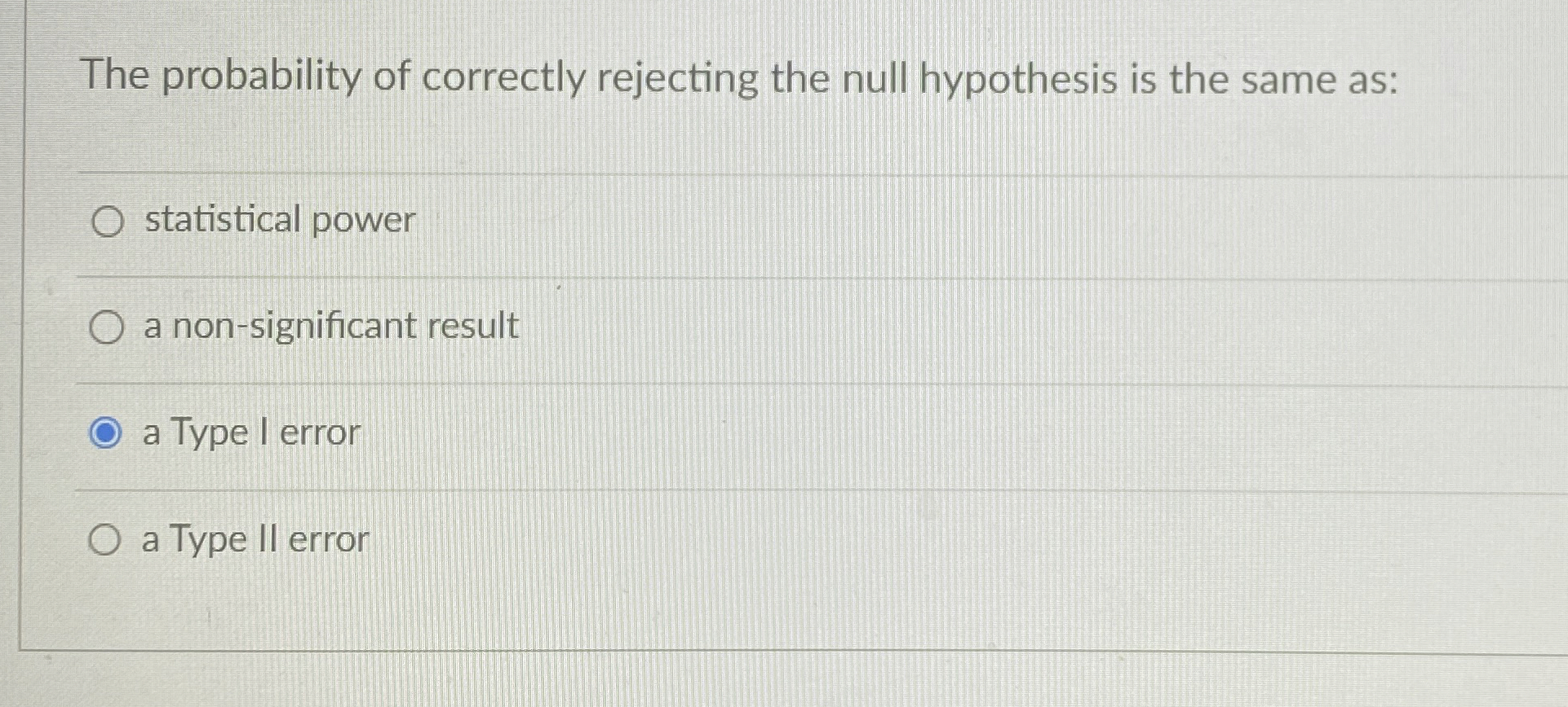 Solved The probability of correctly rejecting the null | Chegg.com
