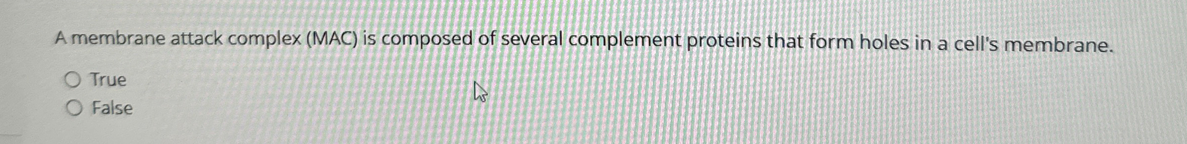 Solved A membrane attack complex (MAC) ﻿is composed of | Chegg.com