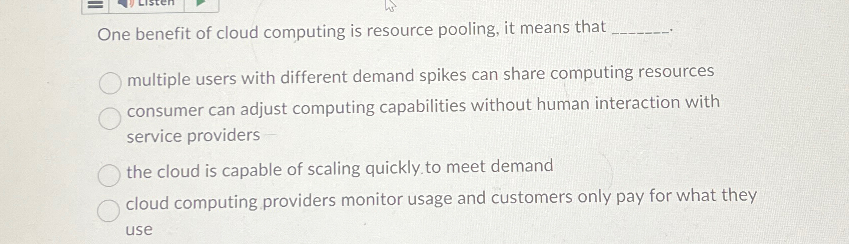 Solved One benefit of cloud computing is resource pooling, | Chegg.com