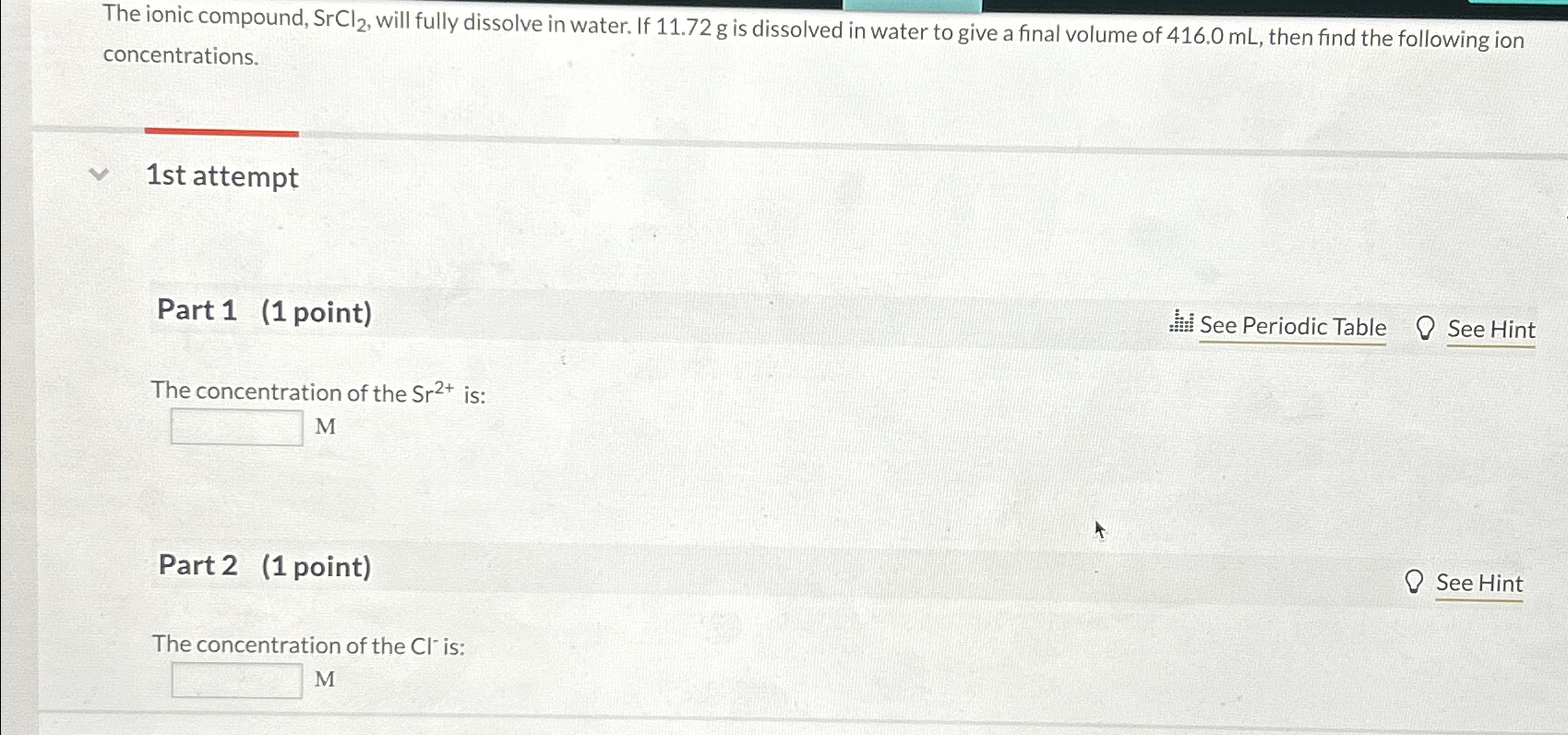 Solved The ionic compound, SrCl2, ﻿will fully dissolve in | Chegg.com