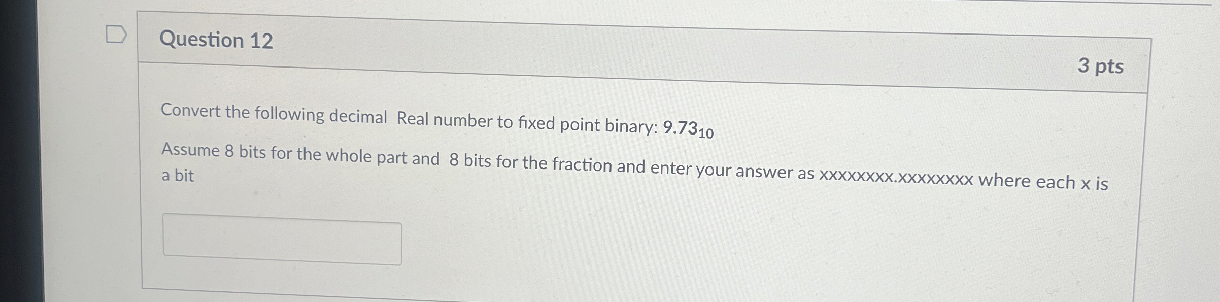 Solved Question 123 ﻿ptsConvert the following decimal Real | Chegg.com