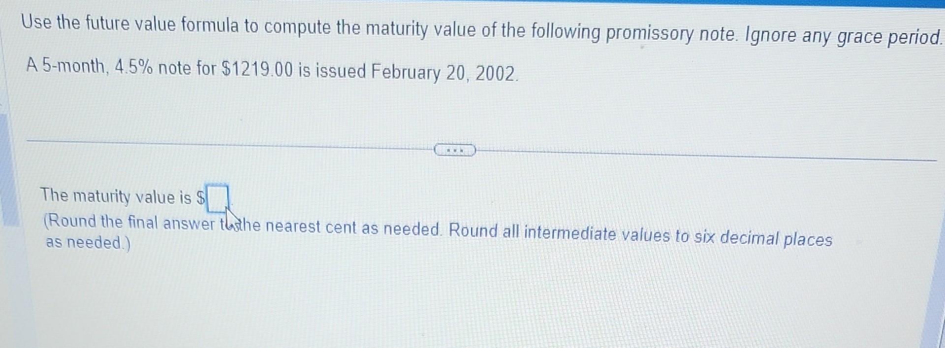 Solved Use the future value formula to compute the maturity | Chegg.com