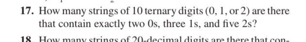 Solved 17. How many strings of 10 ternary digits (0,1, or 2) | Chegg.com