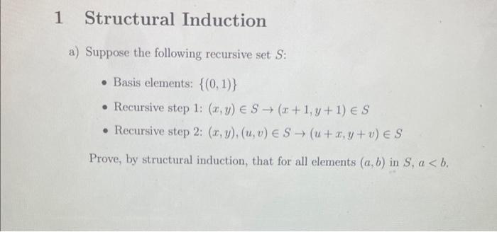 Solved Structural Induction a) Suppose the following | Chegg.com
