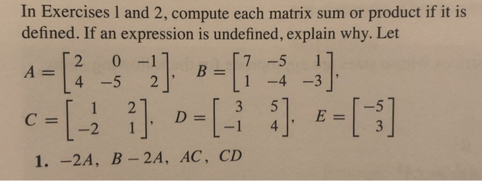 Solved In Exercises 1 and 2, compute each matrix sum or | Chegg.com