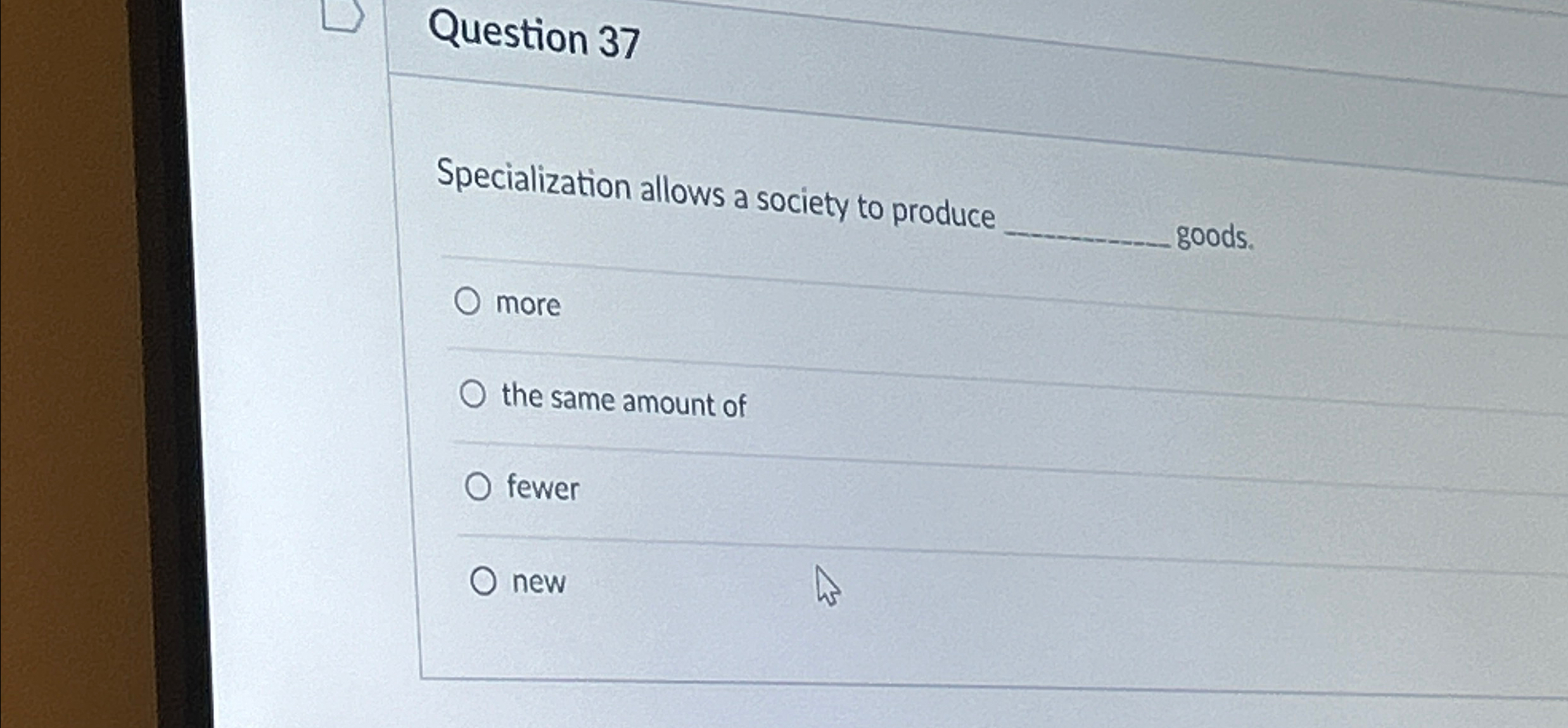 Solved Question 37Specialization allows a society to produce | Chegg.com