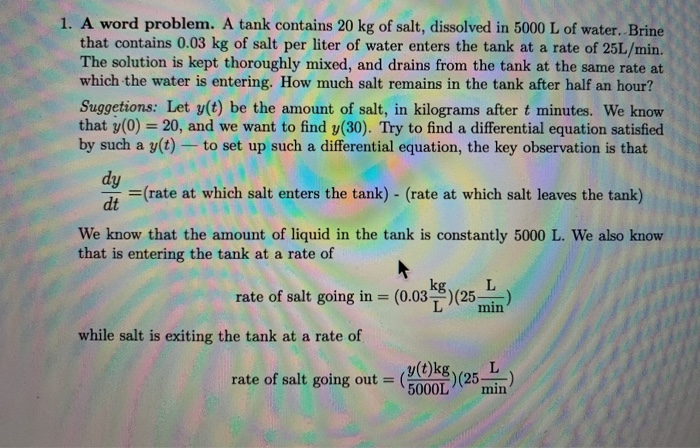 Solved 1. A word problem. A tank contains 20 kg of salt, | Chegg.com