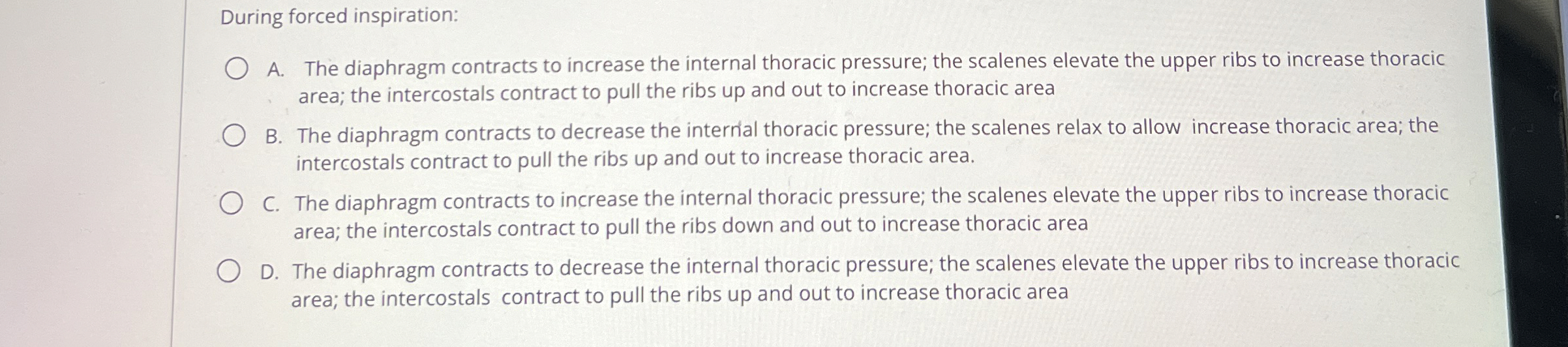 Solved During forced inspiration:A. ﻿The diaphragm contracts | Chegg.com
