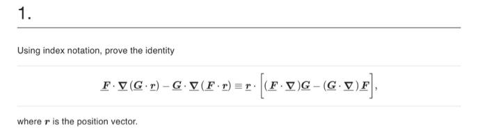 Solved Using index notation, prove the identity | Chegg.com