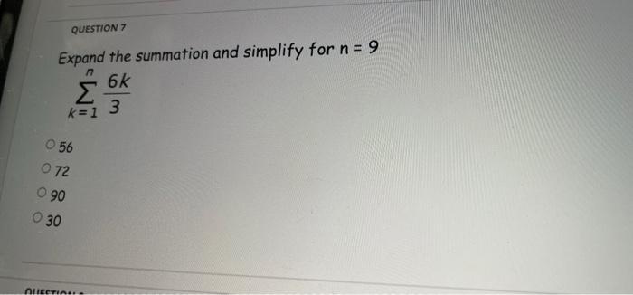 Solved QUESTION 7 n Expand the summation and simplify for n | Chegg.com