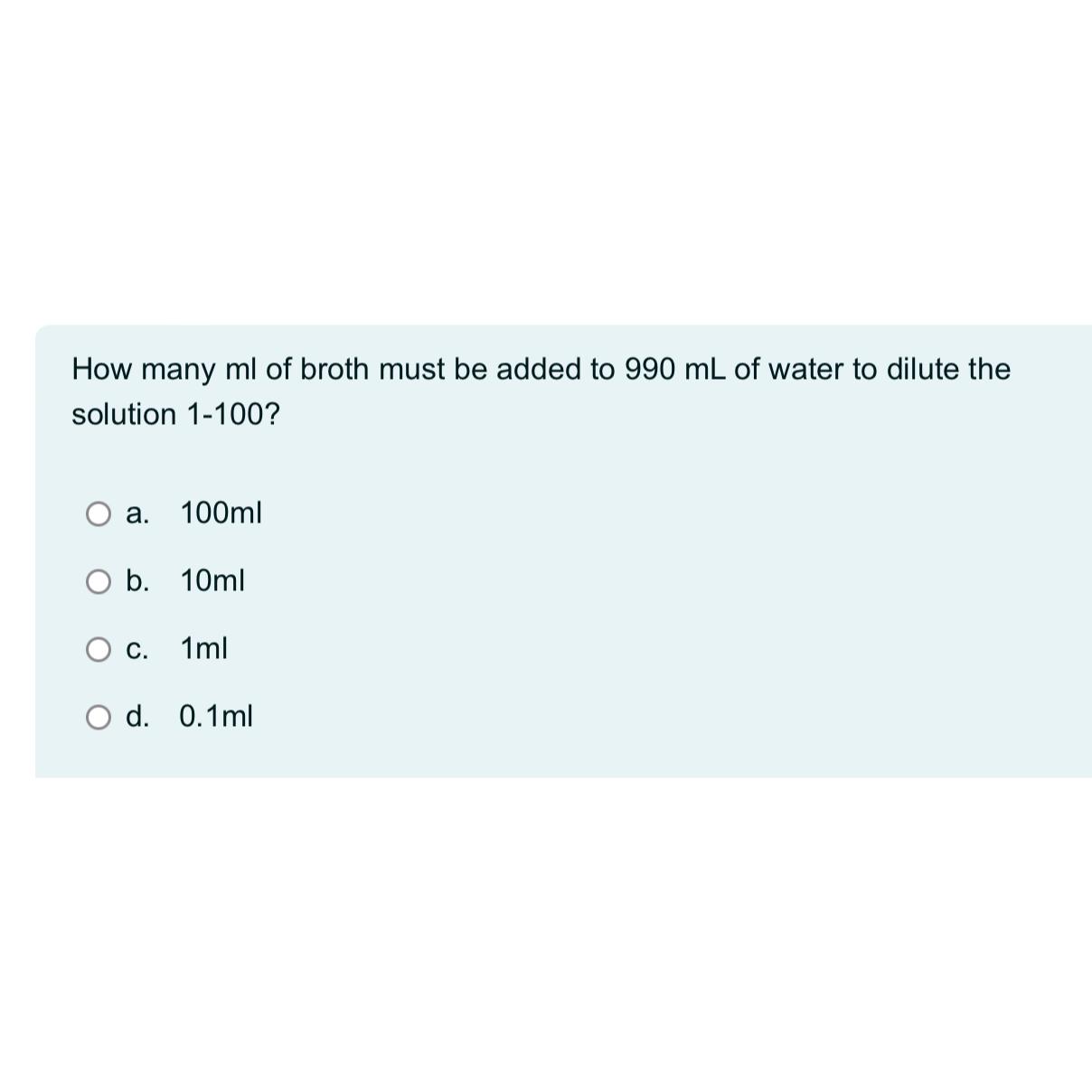 Solved How many ml ﻿of broth must be added to 990mL ﻿of | Chegg.com