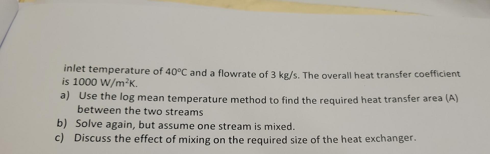 Solved 6) A single pass cross flow heat exchanger in which | Chegg.com