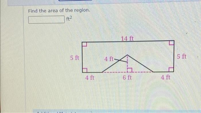 Solved Find the area of the region. ft2 14 ft 5 ft 4 ft- 5 | Chegg.com