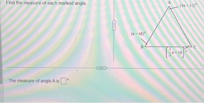 Solved Find the measure of each marked angle. The measure of | Chegg.com
