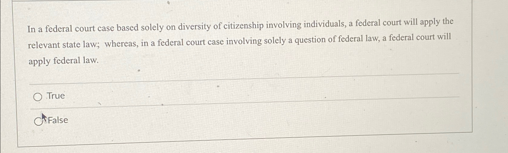 Solved In a federal court case based solely on diversity of | Chegg.com
