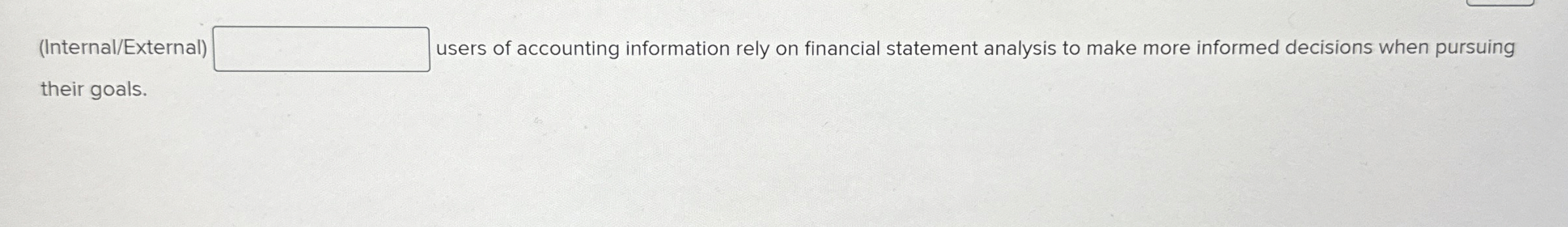 Solved (Internal/External) ﻿Isers of accounting information | Chegg.com