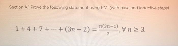 Solved Section A.) Prove the following statement using PMI | Chegg.com
