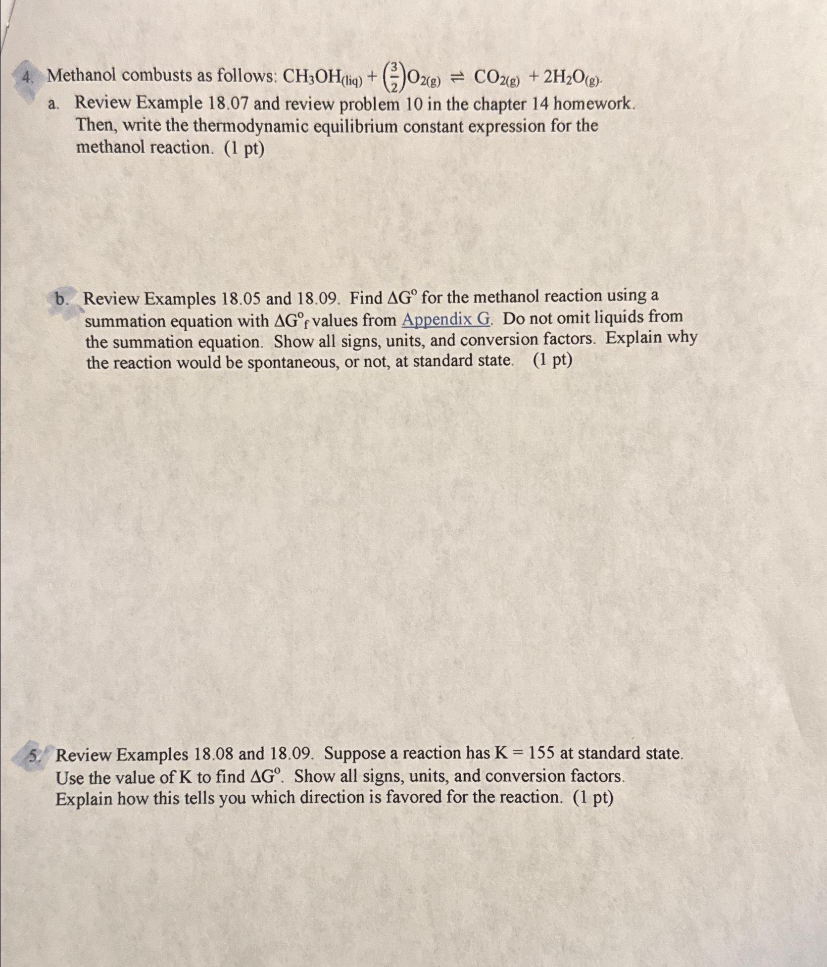 Solved Methanol combusts as follows: | Chegg.com