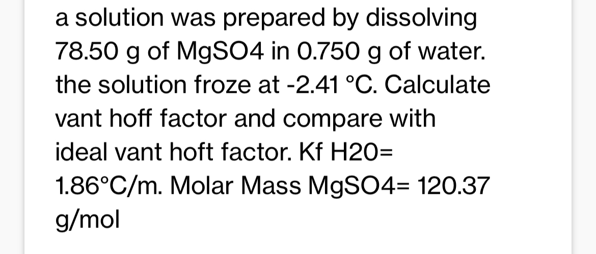 Solved a solution was prepared by dissolving 78.50g ﻿of | Chegg.com