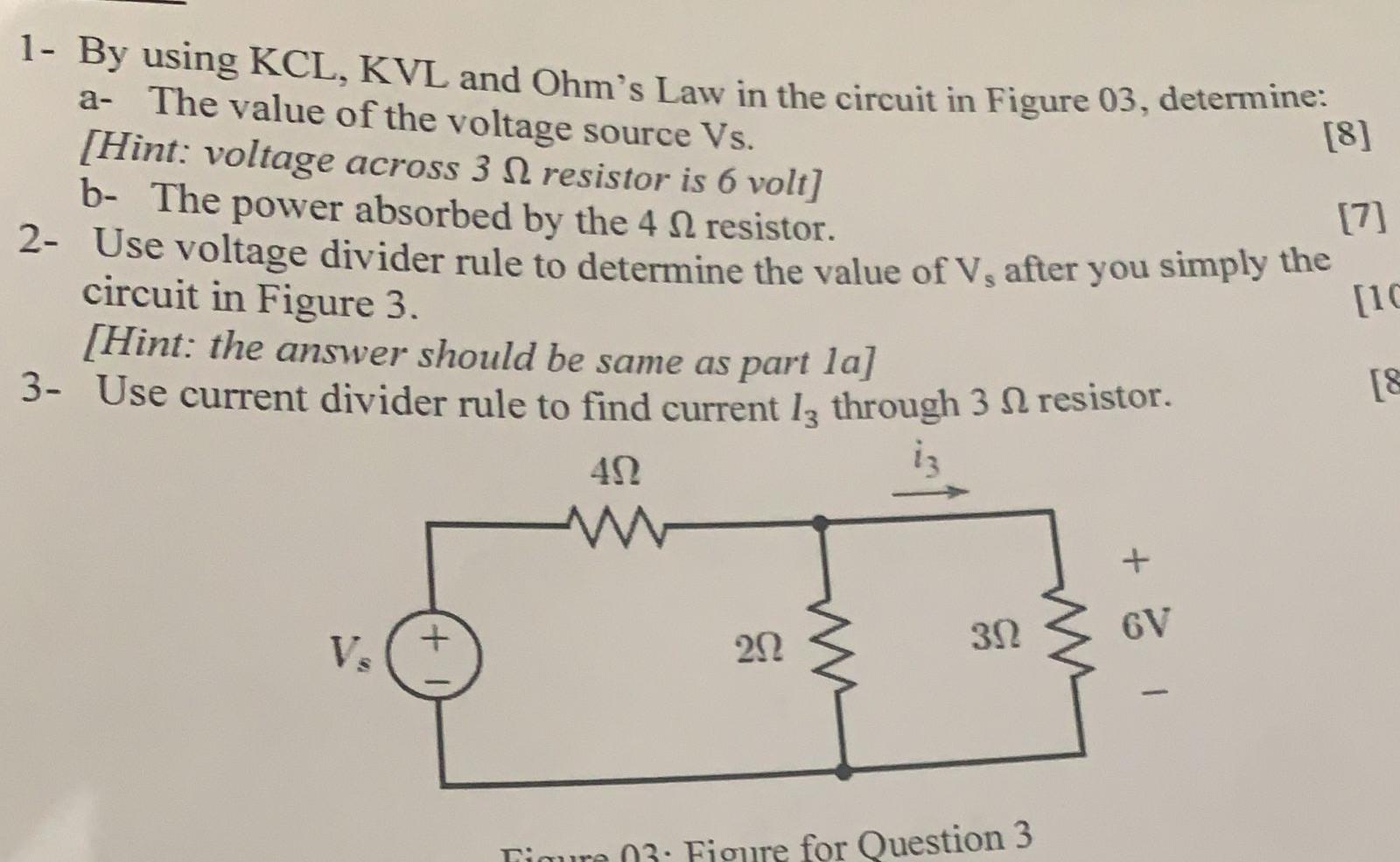 Solved [8] [7] 1- By using KCL, KVL and Ohm's Law in the | Chegg.com