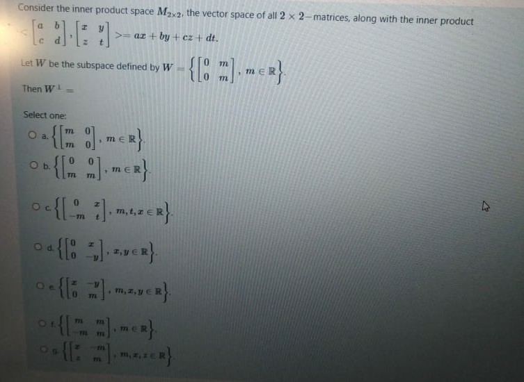 Solved Consider the inner product space M2x2, the vector | Chegg.com