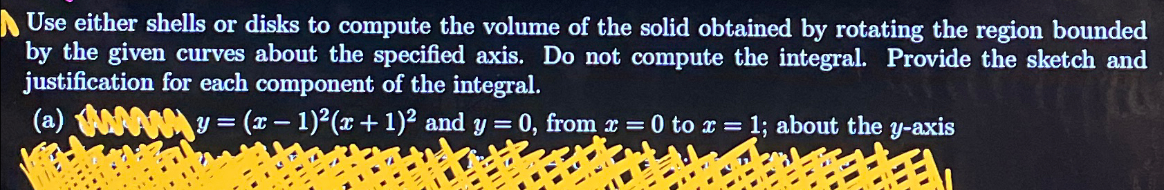 Solved Use either shells or disks to compute the volume of | Chegg.com
