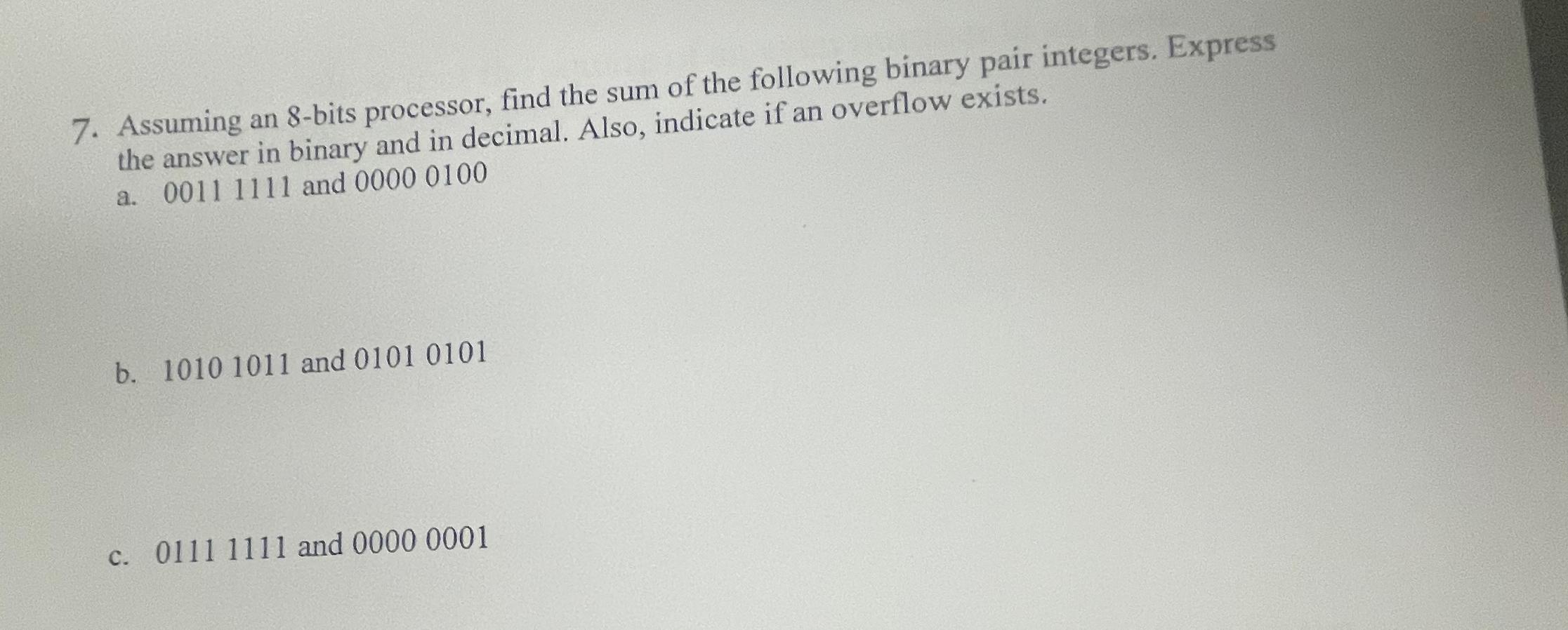 Solved Assuming an 8-bits processor, find the sum of the | Chegg.com