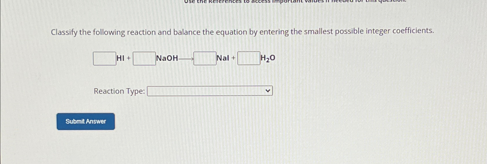 Solved Classify the following reaction and balance the | Chegg.com