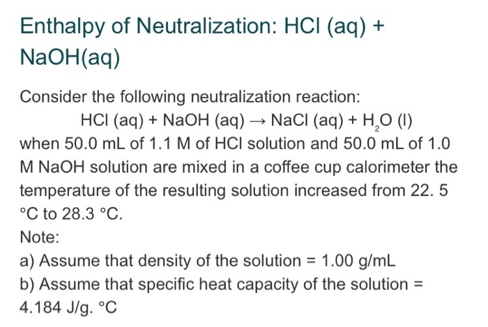 Solved Enthalpy of Neutralization: HCl (aq) + NaOH(aq) | Chegg.com