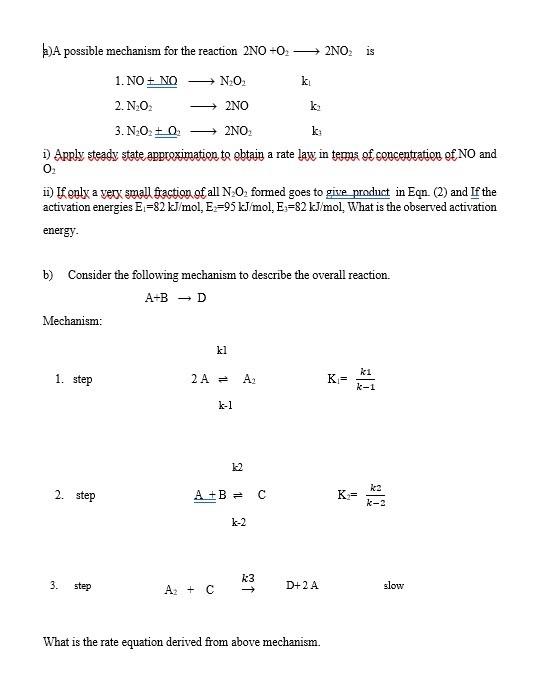 Solved a)A possible mechanism for the reaction 2NO+O2 2NO2 | Chegg.com