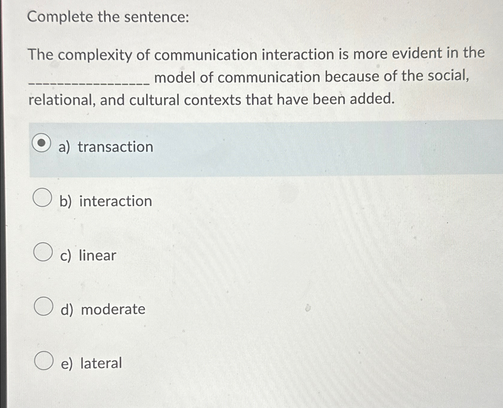 Solved Complete the sentence:The complexity of communication | Chegg.com