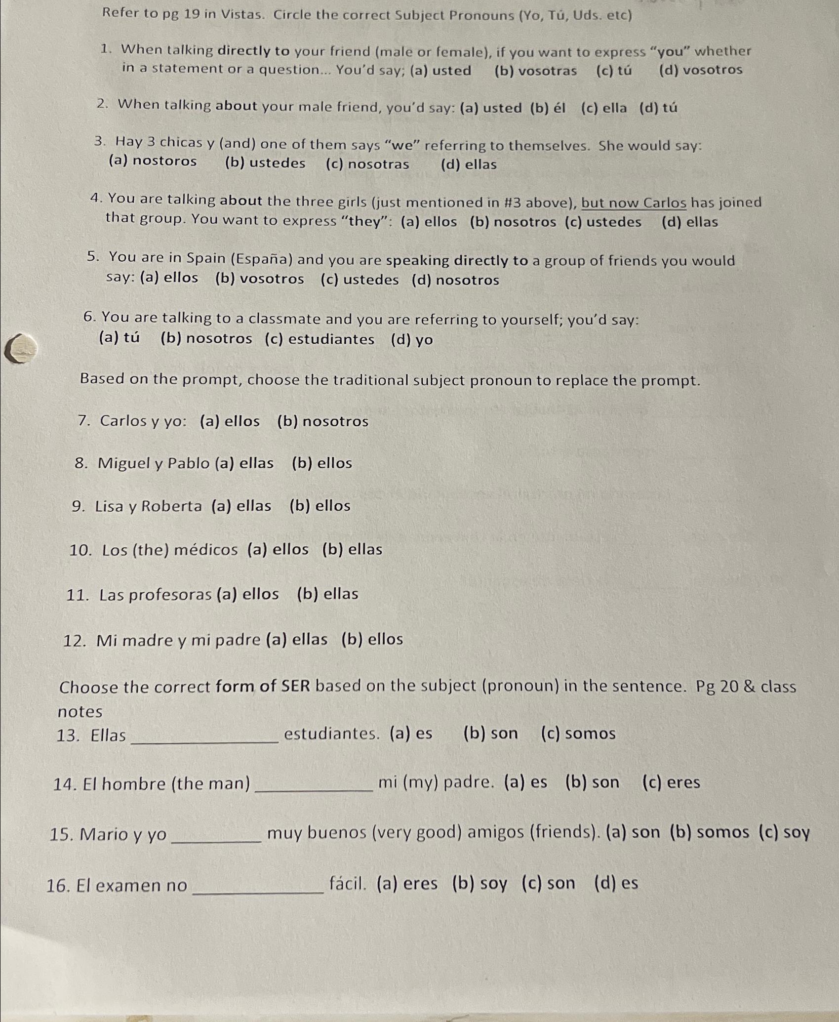 Solved Refer to pg 19 ﻿in Vistas. Circle the correct Subject | Chegg.com