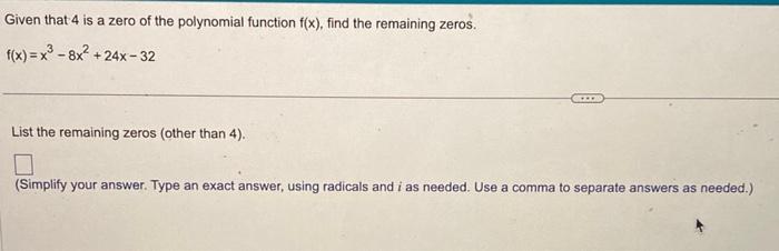 Solved Given that 4 is a zero of the polynomial function | Chegg.com