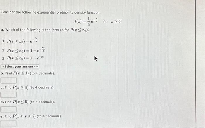 Solved Consider the following exponential probability | Chegg.com