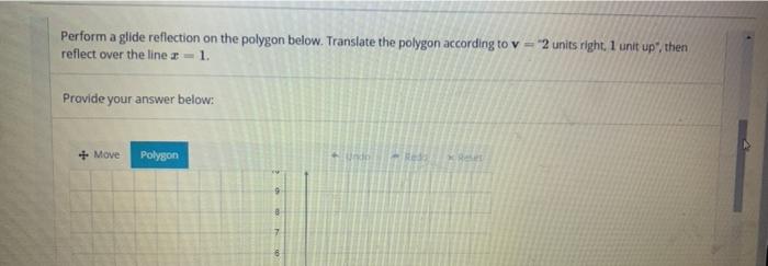 Solved Perform a glide reflection on the polygon below. | Chegg.com