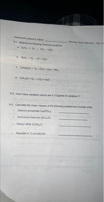 Solved Homework Lecture 6 Name 6-1. Balance the folfowing | Chegg.com