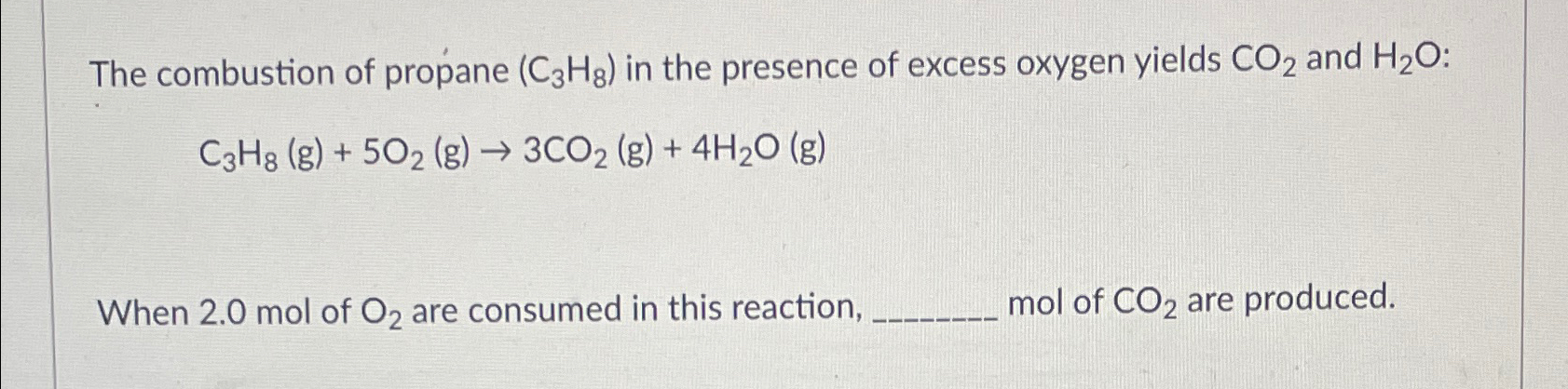 The combustion of propane (C3H8) ﻿in the presence of | Chegg.com