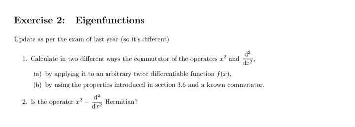 Solved Exercise 2: Eigenfunctions Update as per the exam of | Chegg.com