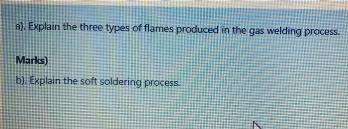 Solved a). Explain the three types of flames produced in the | Chegg.com